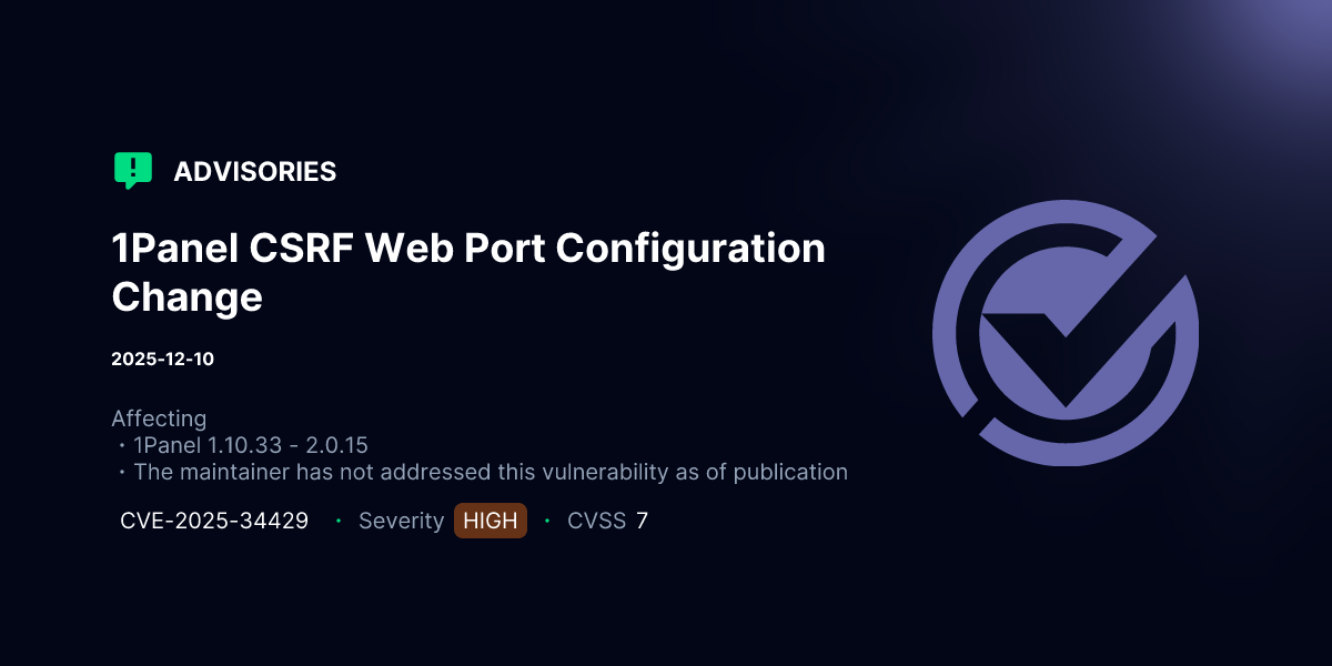 1Panel CSRF Web Port Configuration Change | Advisories | VulnCheck