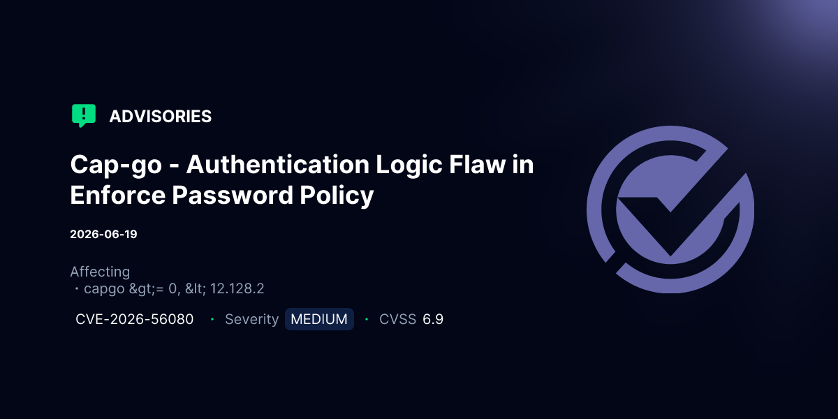 Cap-go - Authentication Logic Flaw in Enforce Password Policy ...