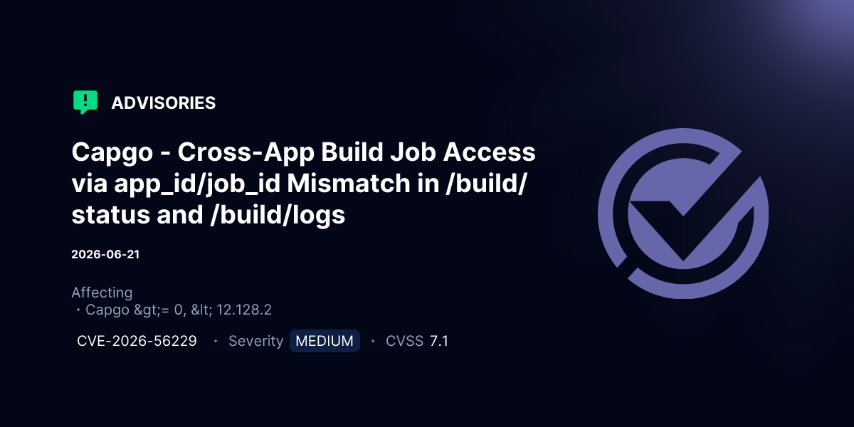 Capgo - Cross-App Build Job Access via app_id/job_id Mismatch in /build ...
