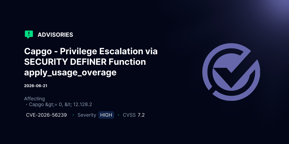 Capgo - Privilege Escalation via SECURITY DEFINER Function apply_usage ...