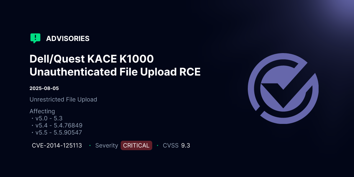 Dell/Quest KACE K1000 Unauthenticated File Upload RCE | Advisories ...