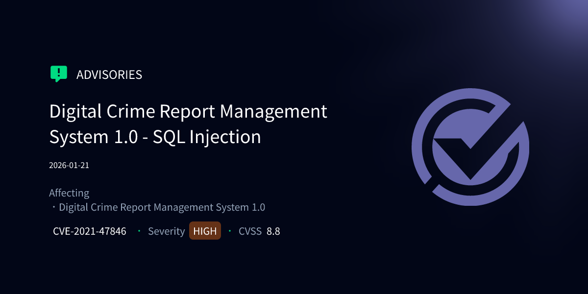 Digital Crime Report Management System 1.0 - SQL Injection | Advisories ...