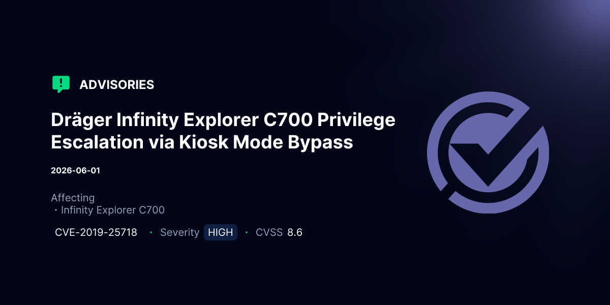 Dräger Infinity Explorer C700 Privilege Escalation via Kiosk Mode ...