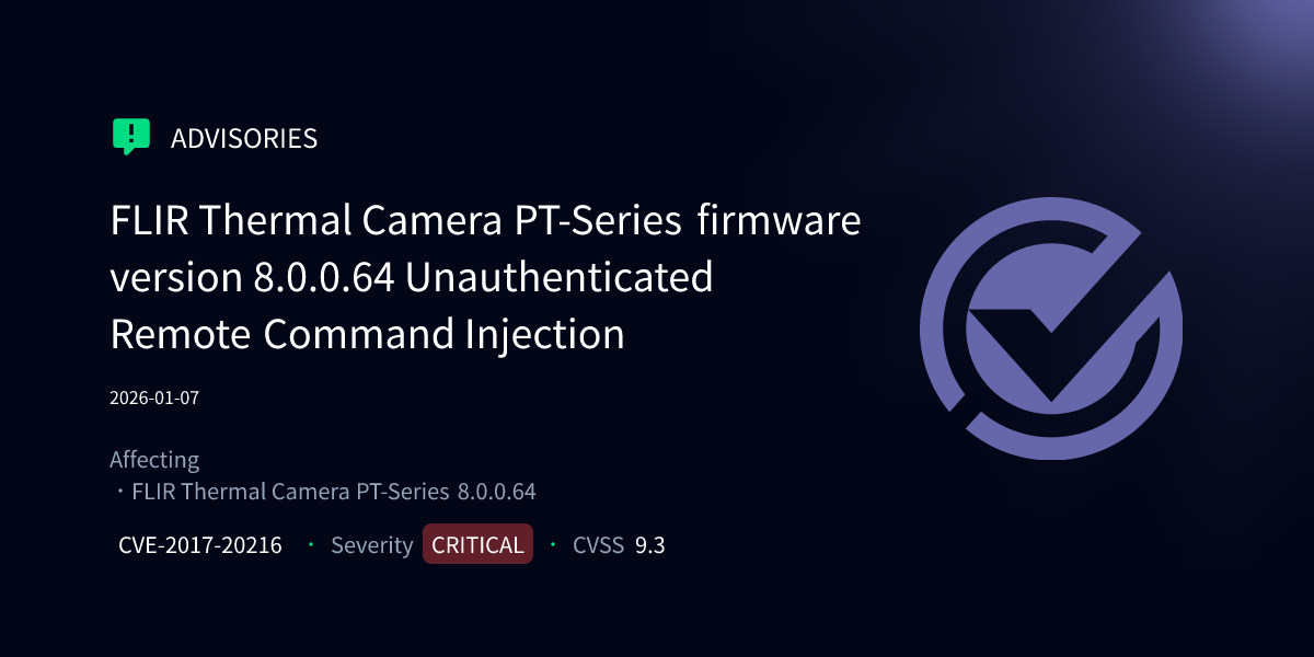 FLIR Thermal Camera PT-Series firmware version 8.0.0.64 Unauthenticated ...