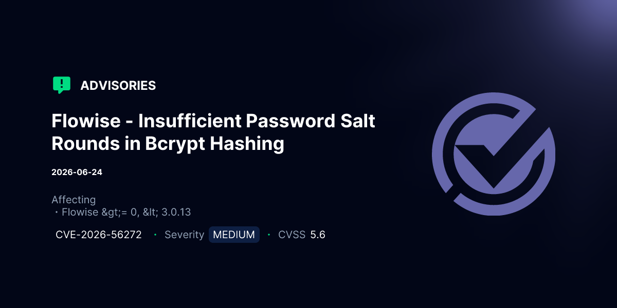 Flowise - Insufficient Password Salt Rounds in Bcrypt Hashing ...