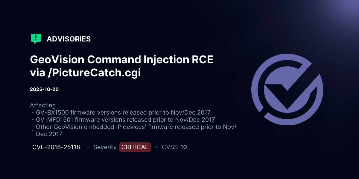 GeoVision Command Injection RCE via /PictureCatch.cgi | Advisories ...