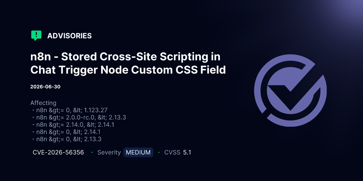 n8n - Stored Cross-Site Scripting in Chat Trigger Node Custom CSS Field ...