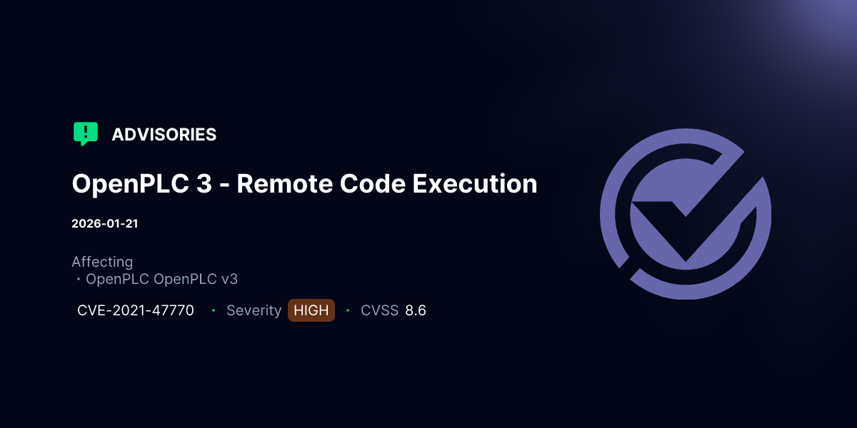 OpenPLC 3 - Remote Code Execution | Advisories | VulnCheck
