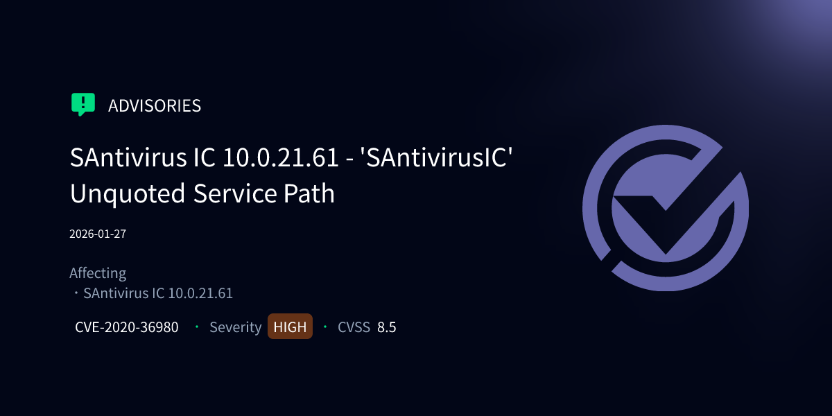 SAntivirus IC 10.0.21.61 - 'SAntivirusIC' Unquoted Service Path ...