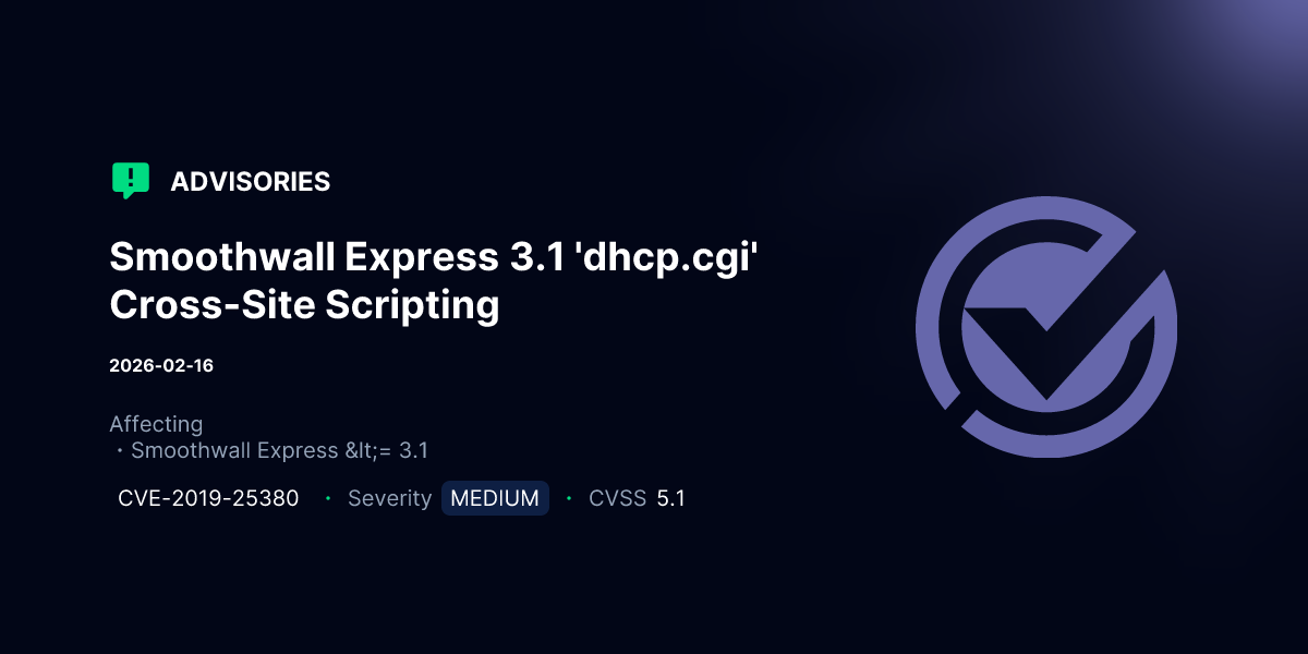 Smoothwall Express 3.1 'dhcp.cgi' Cross-Site Scripting | Advisories ...