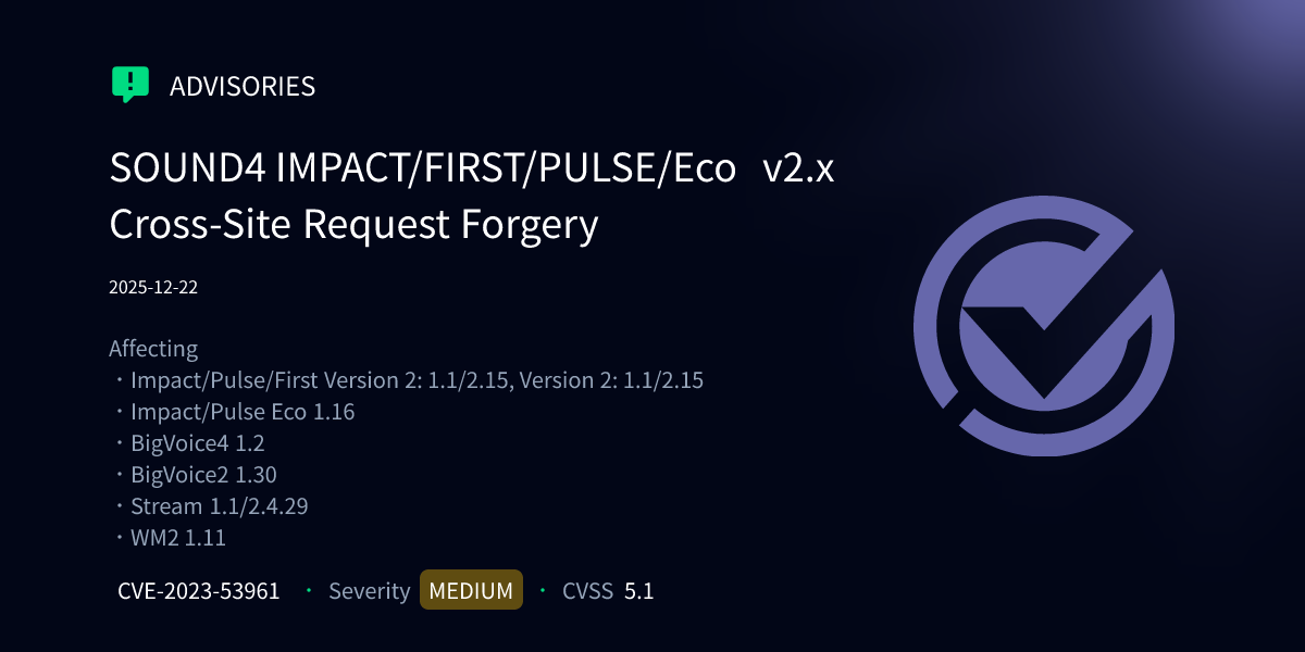 SOUND4 IMPACT/FIRST/PULSE/Eco v2.x Cross-Site Request Forgery ...