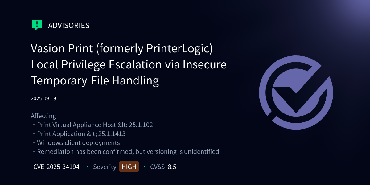 Vasion Print (formerly PrinterLogic) Local Privilege Escalation via Insecure Temporary File ...