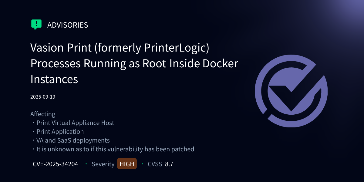 Vasion Print (formerly PrinterLogic) Processes Running as Root Inside Docker Instances ...