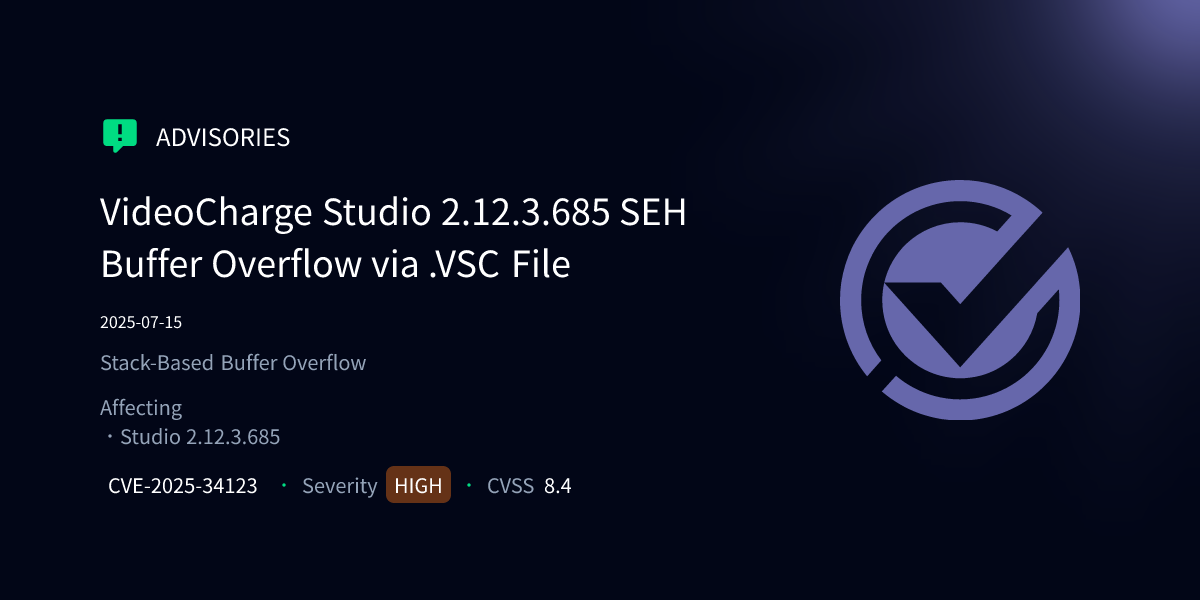 VideoCharge Studio 2.12.3.685 SEH Buffer Overflow via .VSC File | Advisories | VulnCheck