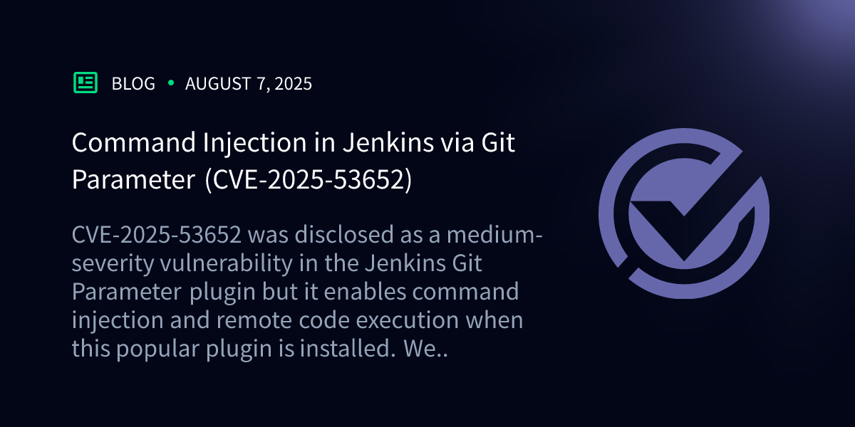 Command Injection in Jenkins via Git Parameter (CVE-2025-53652) | Blog ...